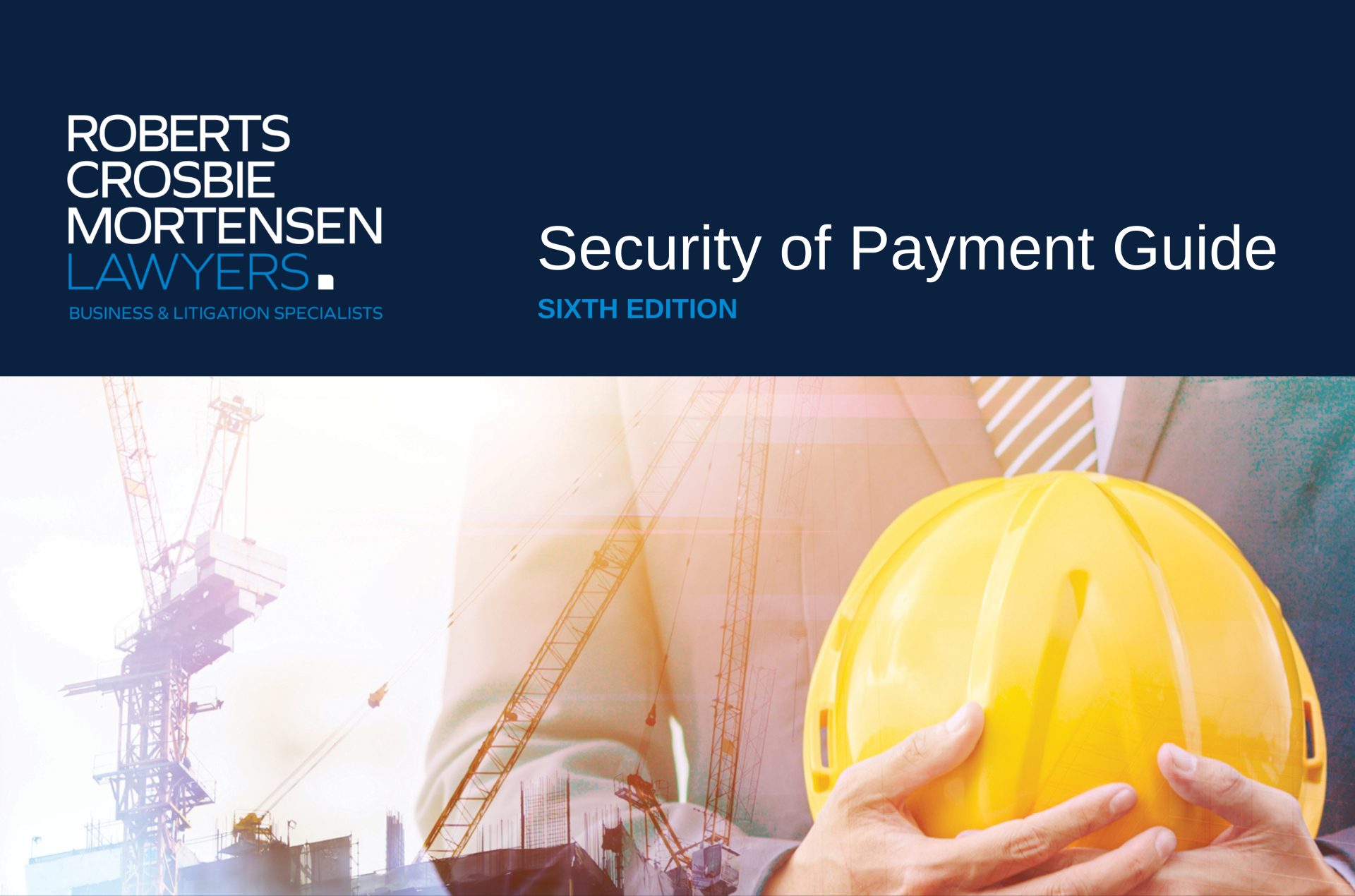 Security of Payment Act NSW Guide: Roberts Crosbie Mortensen Lawyers